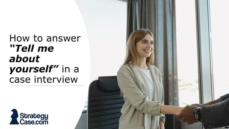 “Tell Me About Yourself” in Case Interviews: Best Structure
